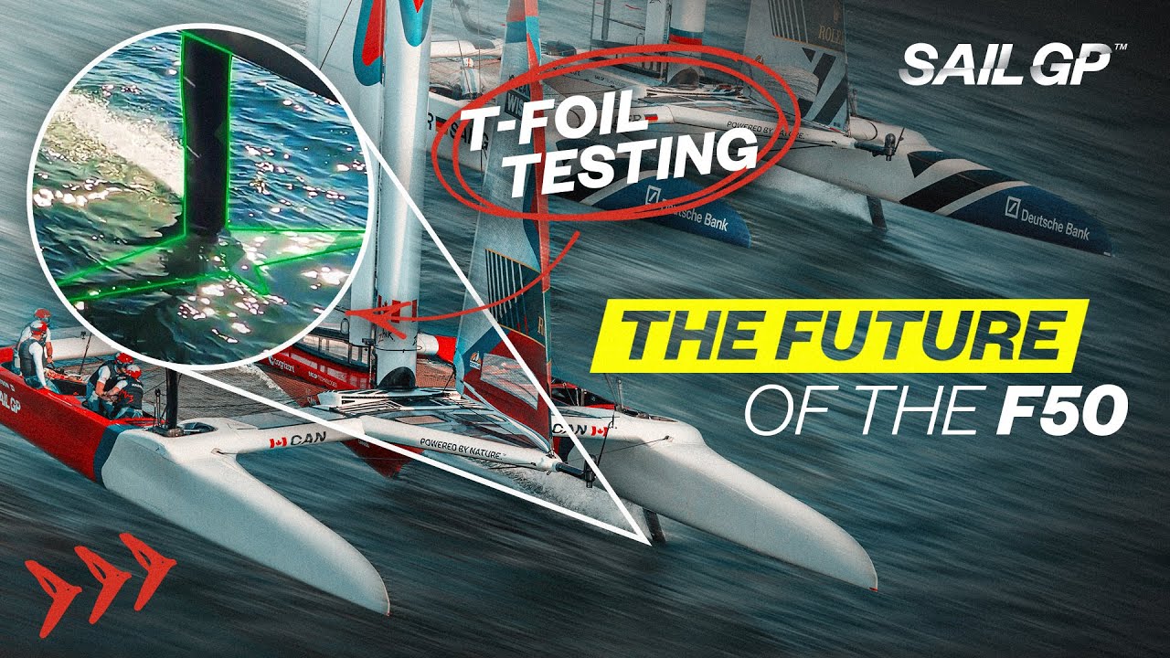 The Future of the F50 - T-Foil Development - Nautic TV